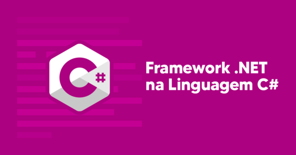 Framework .NET em C# para Iniciantes - Blog | CodApp